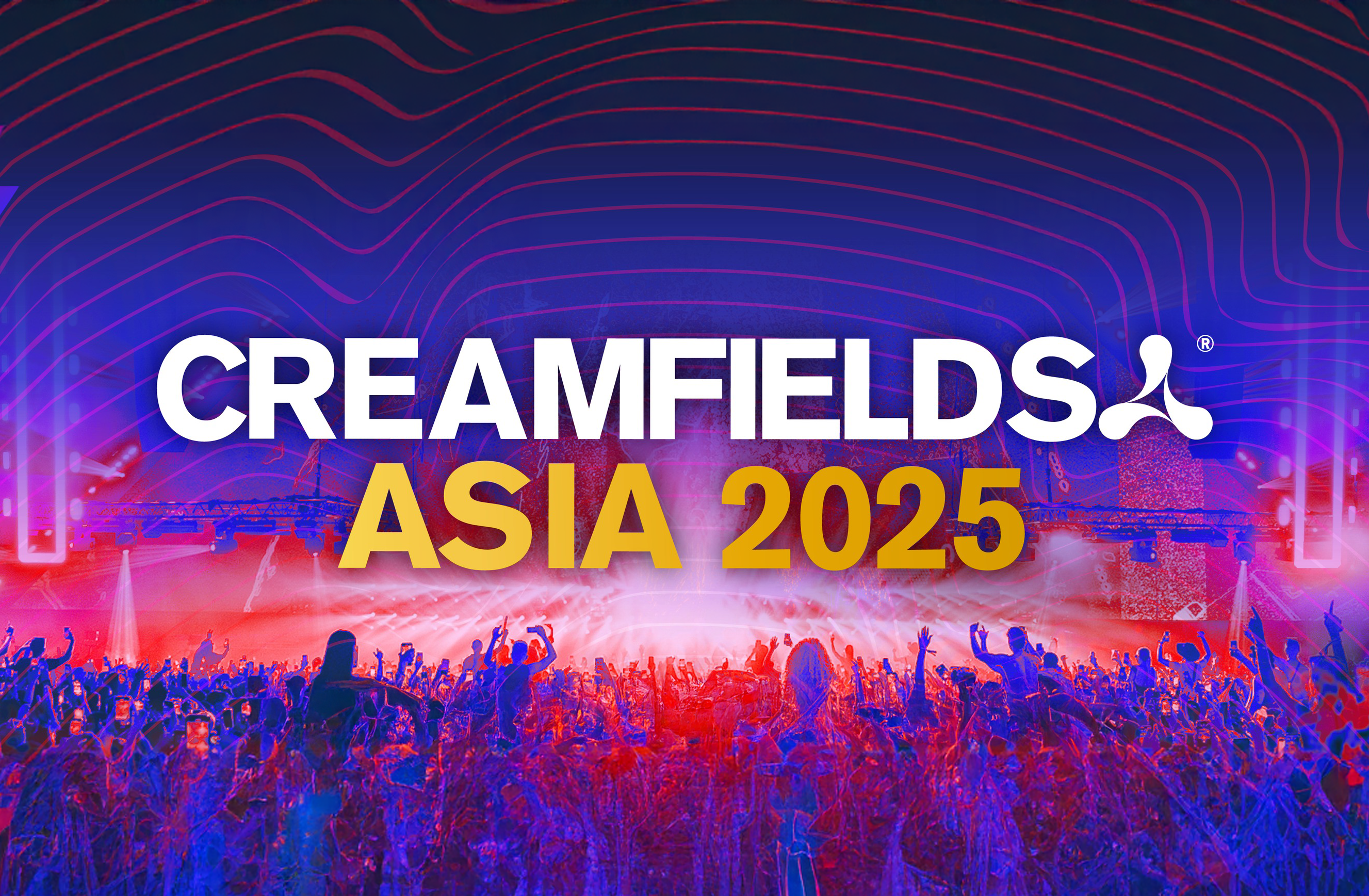 Creamfields Asia 2025 Announces Blind Ticket Sale for Bangkok Debut ...