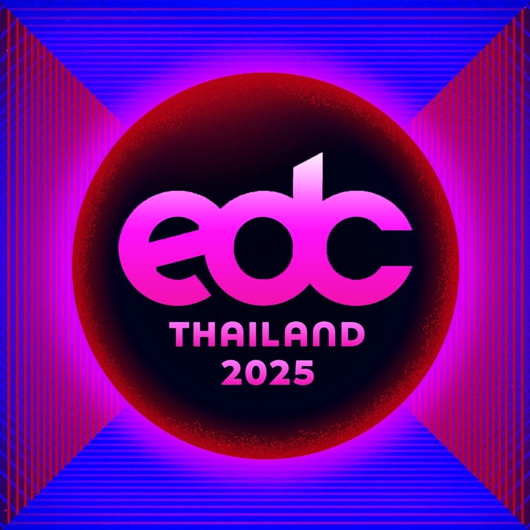 EDC Thailand Reveals Massive Debut 2025 Lineup | That Festival Site